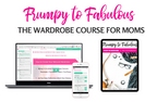 Frumpy to Fabulous eCourse: How to Become Confidently Stylish